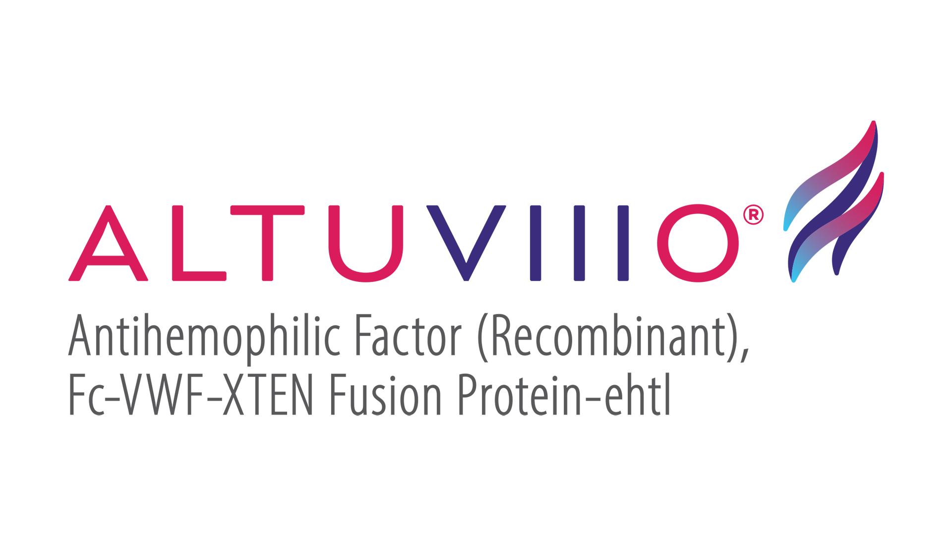 ALTUVIIIO® [Antihemophilic Factor (Recombinant), Fc-VWF-XTEN Fusion ...