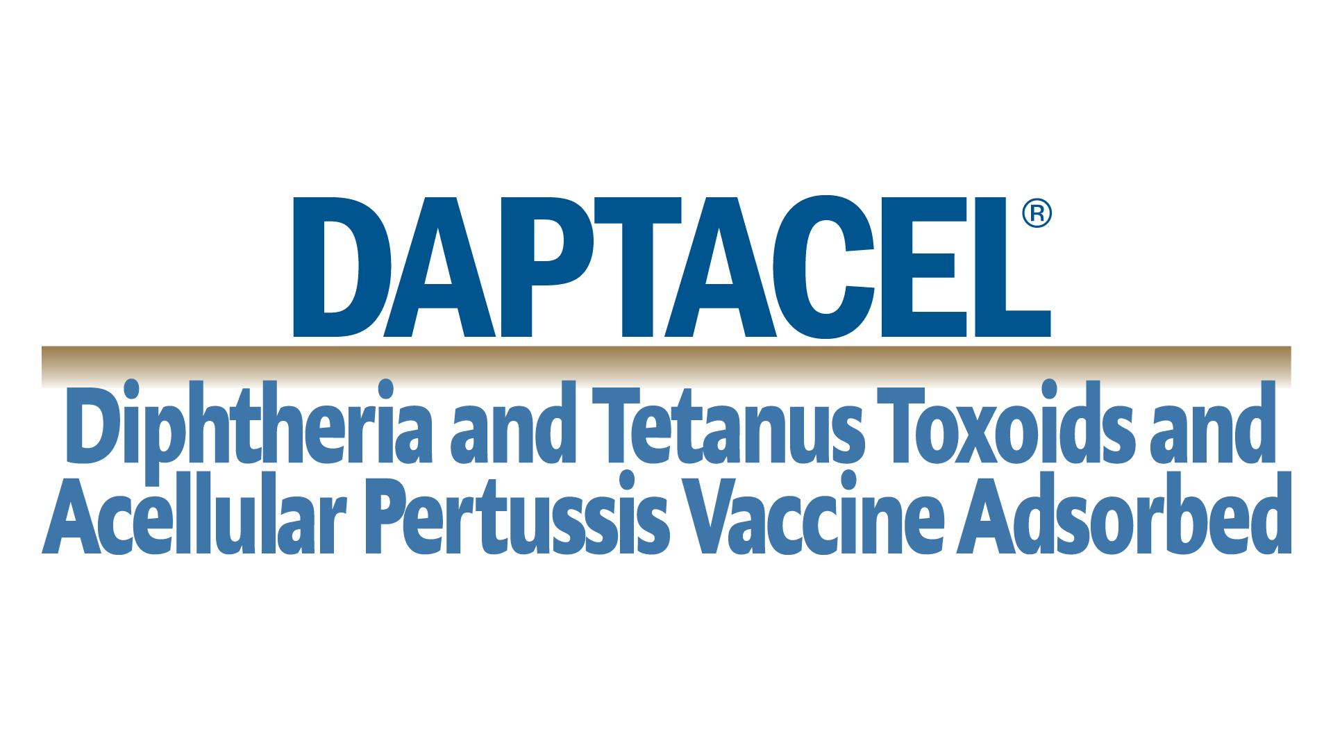 DAPTACEL (Diphtheria and Tetanus Toxoids and Acellular Pertussis Vaccine Adsorbed)